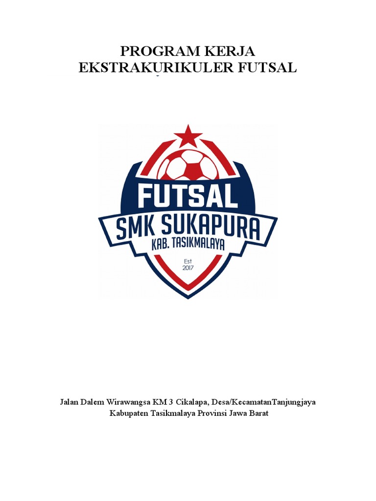 Program Kerja Ekstrakurikuler Futsal SMK SUKAPURA | PDF