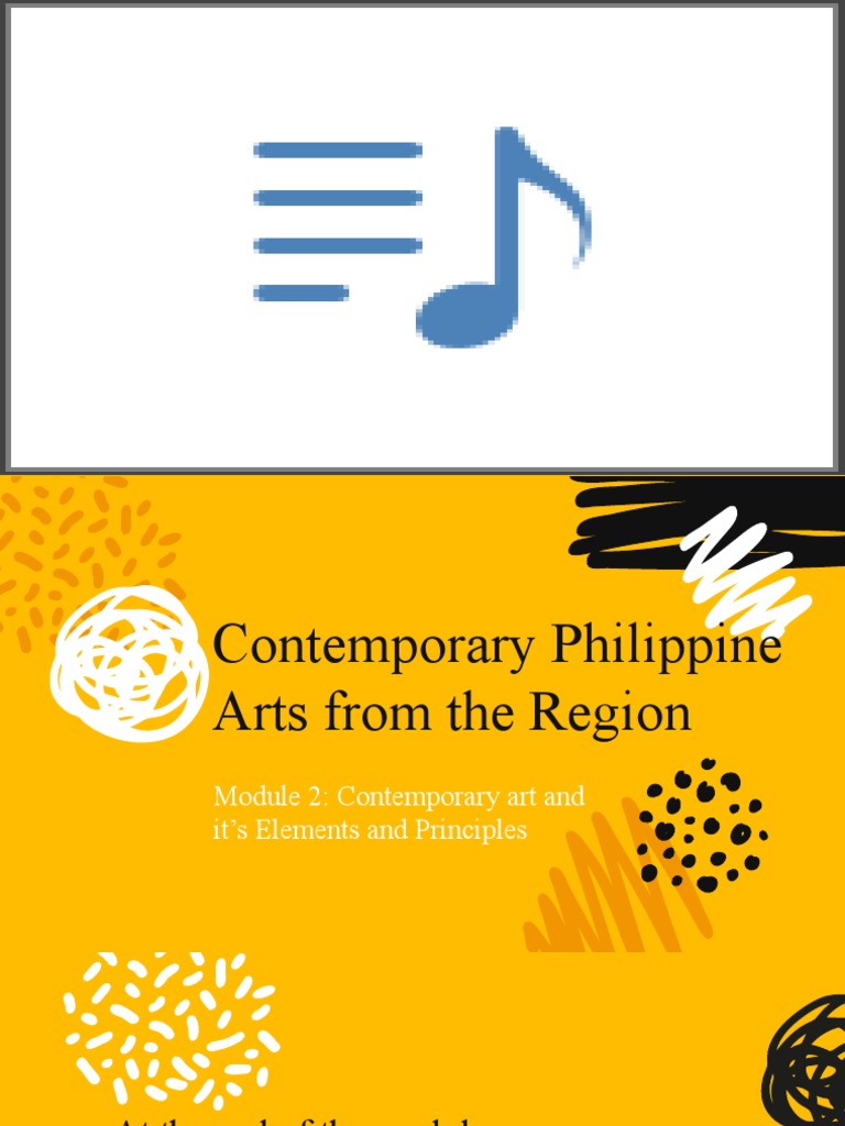 Module 2 Contemporary Arts and It's Elements and Principles | PDF ...