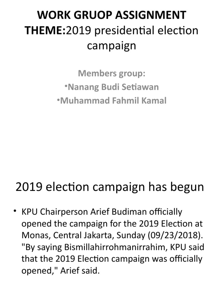 Work Gruop Assignment THEME:2019 Presidential Election: Campaign | PDF ...