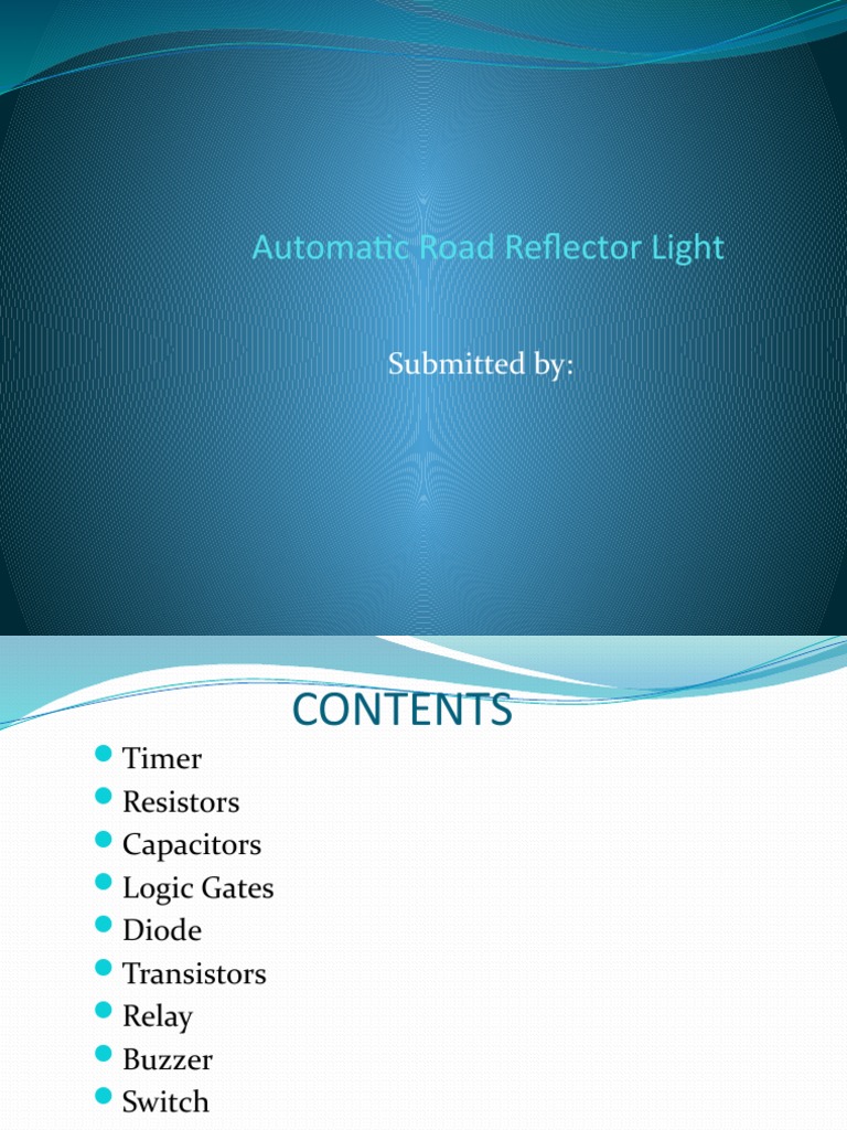 Automatic Road Reflector Light: Submitted by | PDF | Bipolar Junction ...