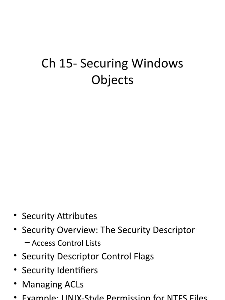 CH 15-Securing Windows Objects | PDF | Computer File | Computer Data