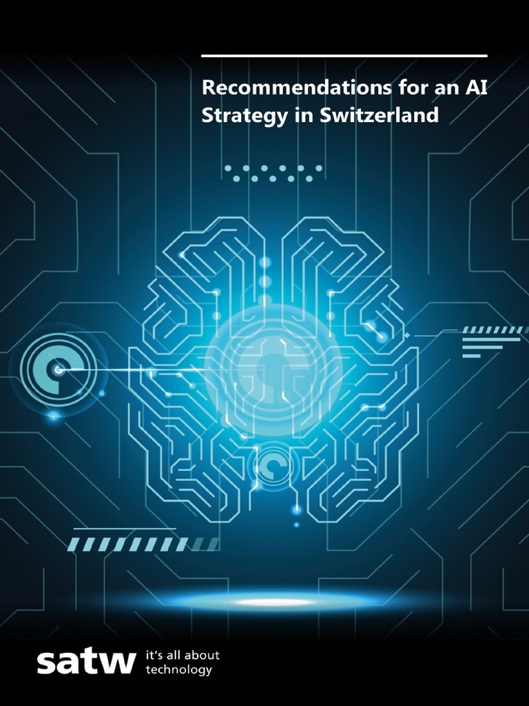 Recommendations for an AI Strategy in Switzerland | PDF | Artificial ...
