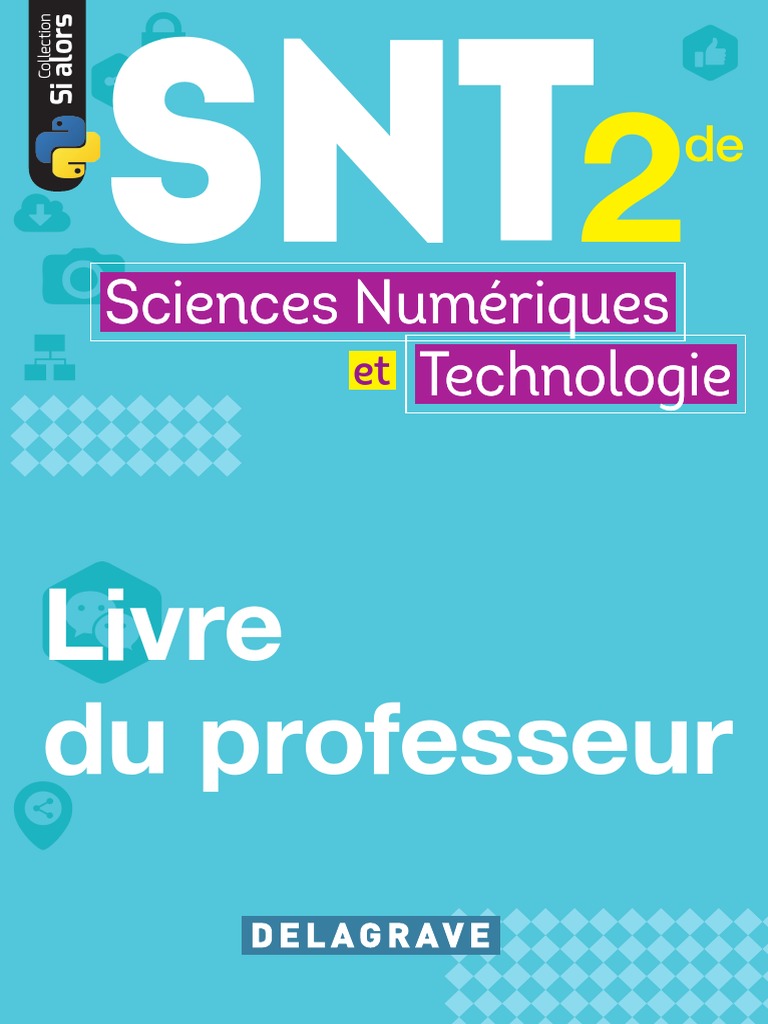 SNT 2nde - DELAGRAVE - Livre Du Professeur | PDF | Fichier informatique | Centre de données