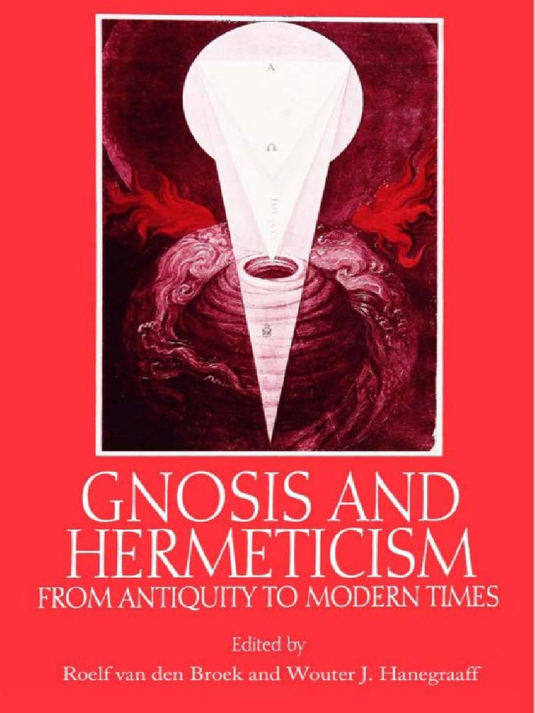 (SUNY Series in Western Esoteric Traditions) Roelof Van Den Broek, Wouter J. Hanegraaff - Gnosis ...