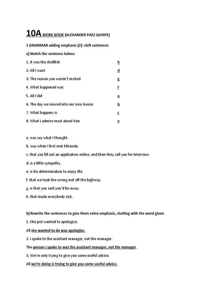 Work Book 1 GRAMMAR Adding Emphasis (2) : Cleft Sentences A) Match The ...