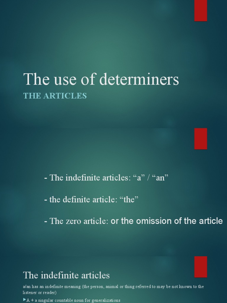 The Use of Determiners. THE ARTICLES | PDF