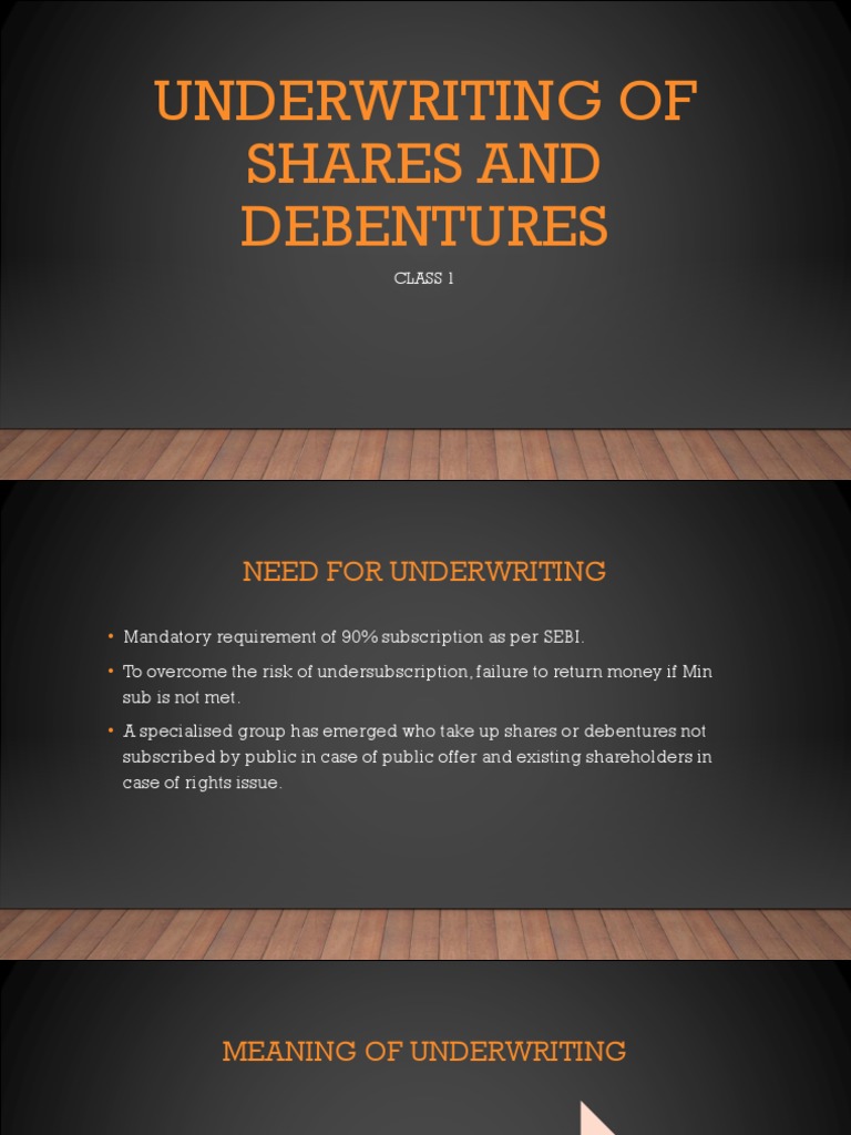 Underwriting of Shares and Debentures: Class 1 | PDF | Underwriting ...