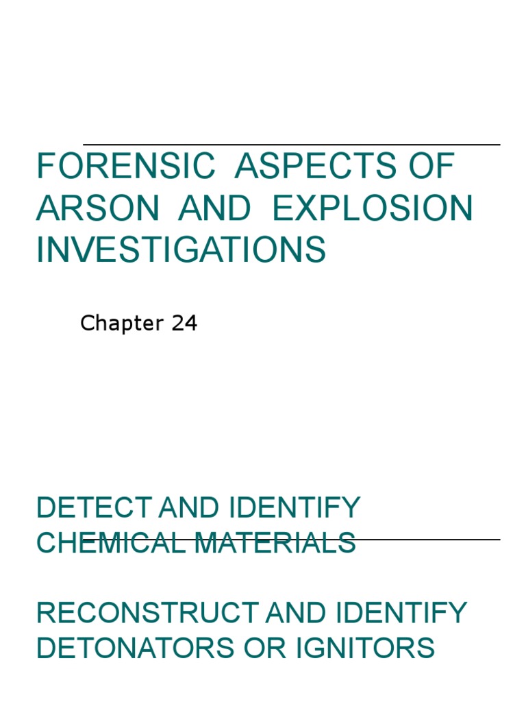 Forensic Investigation of Arson & Explosions | PDF | Combustion | Fires