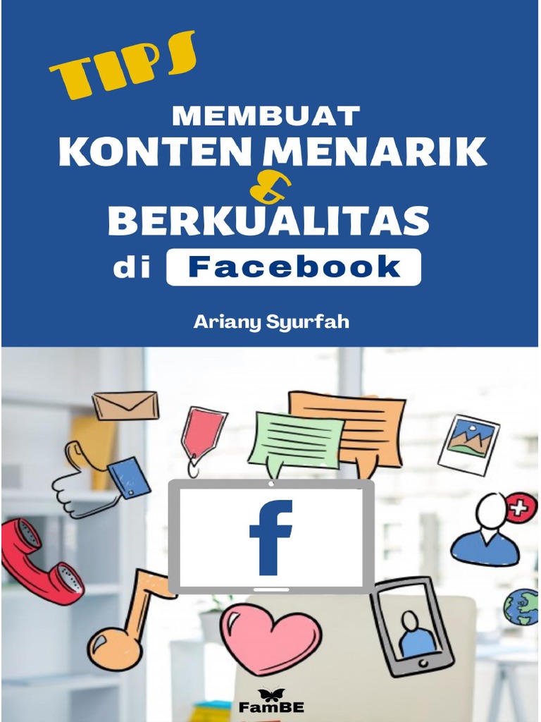 Tips Membuat Konten Menarik Dan Berkualitas Di FB Fix | PDF | Karier & Perkembangan