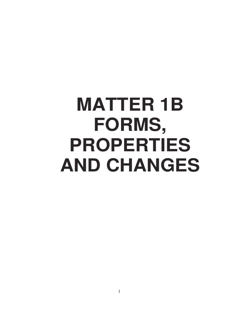 Properties and Changes of Matter | PDF | Liquids | Gases