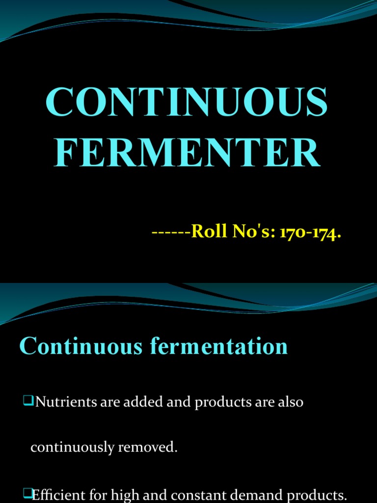 Continuous Fermentation | PDF | Fermentation | Chemistry