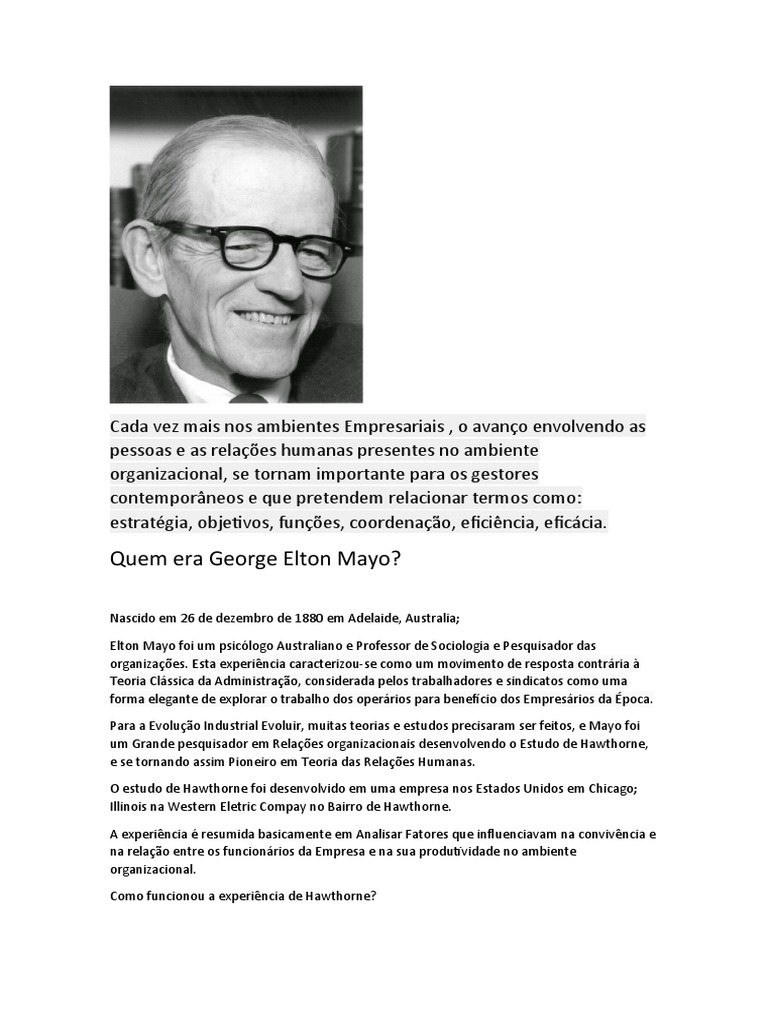 O Estudo de Hawthorne e a Importância de George Elton Mayo para o ...