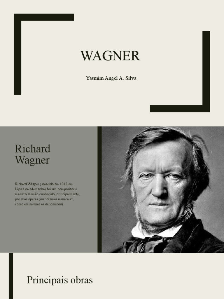 RIchard Wagner - Yasmim Angel | PDF | Richard Wagner | Artes Cênicas