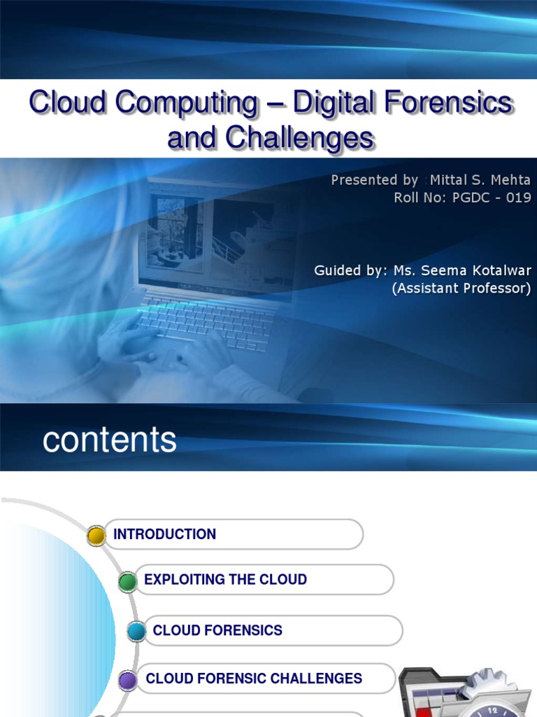 Cloud Computing - Digital Forensics and Challenges: Presented by Mittal ...
