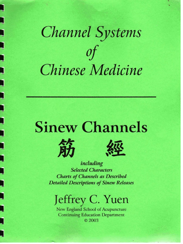 Sinew Channels by J Yuen001 | PDF | Traditional Chinese Medicine ...