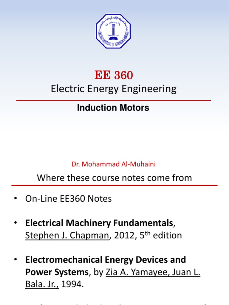 EE360 - Induction Motors | PDF | Electric Motor | Electromagnetic Induction