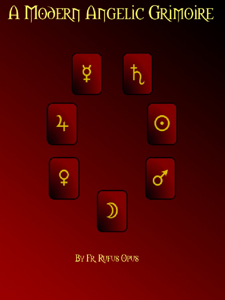 A Modern Angelic Grimoire Detailed Instructions For Working With The ...
