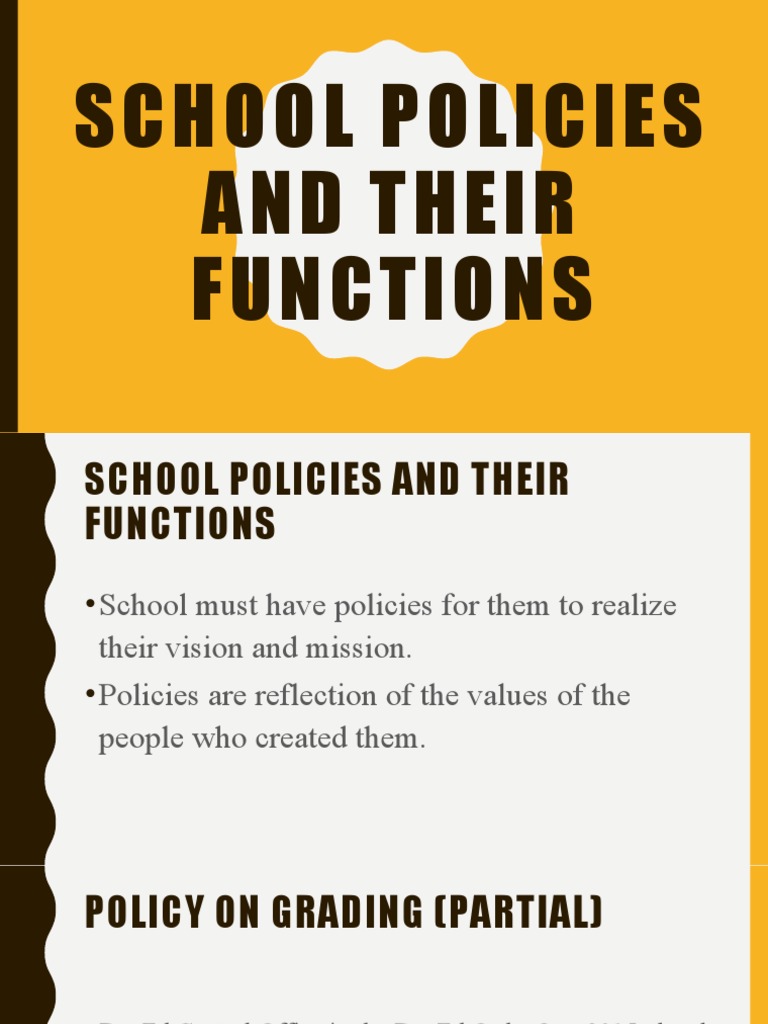 School Policies and Their Functions | PDF | Policy | Learning