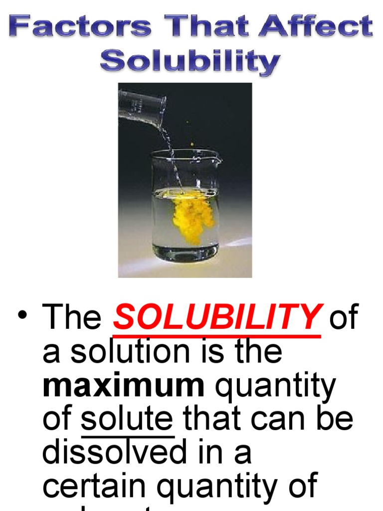 Factors Affecting Solubility | PDF | Solubility | Solution