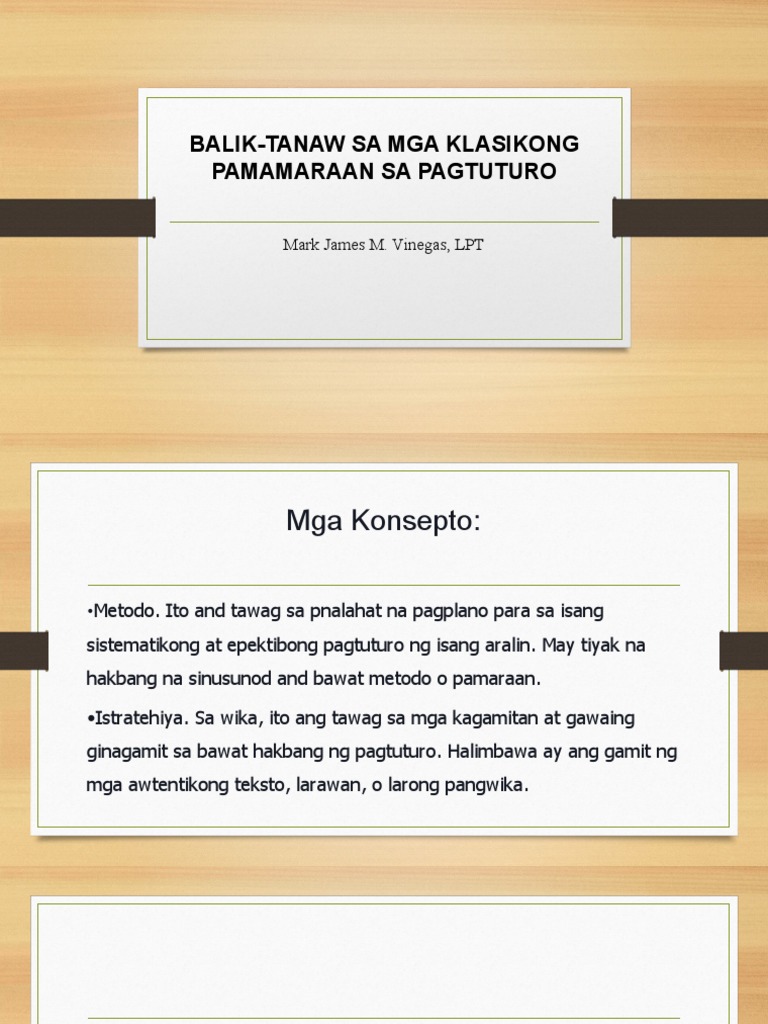 Balik-Tanaw Sa Mga Klasikong Pamamaraan Sa Pagtuturo | PDF