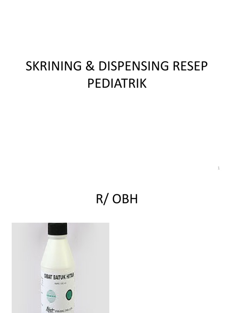 Skrining Dan Dispensing Resep Pediatrik | PDF
