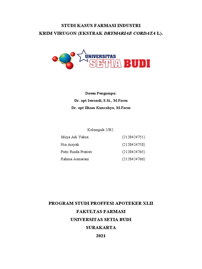 Kelompok 2 - B2 STUDI KASUS FARMASI INDUSTRI - VIRUGON (DRYMARIAE ...