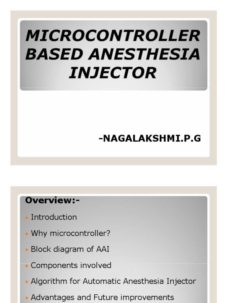 Microcontroller Based Anesthesia Injector | Download Free PDF | Microcontroller | Sensor