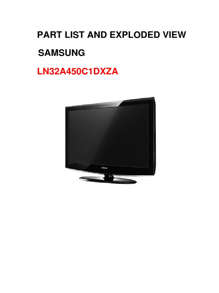 Part List and Exploded View Samsung: LN32A450C1DXZA | PDF | Information ...