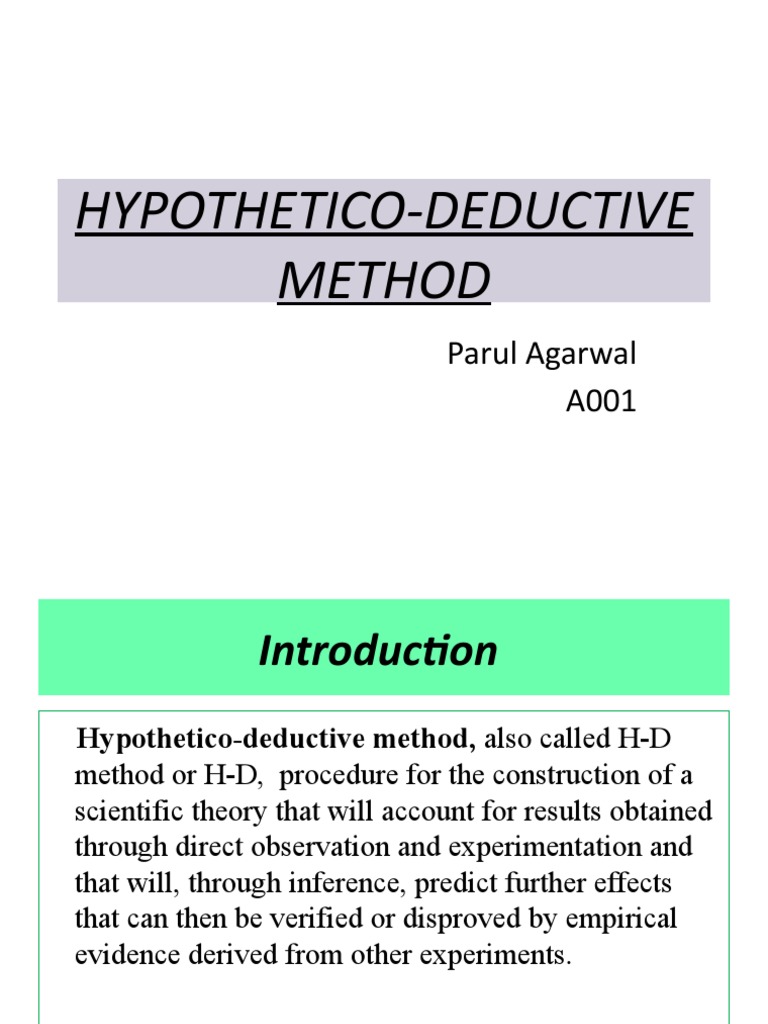 Hypothetico-Deductive Method: Parul Agarwal A001 | PDF | Hypothesis ...