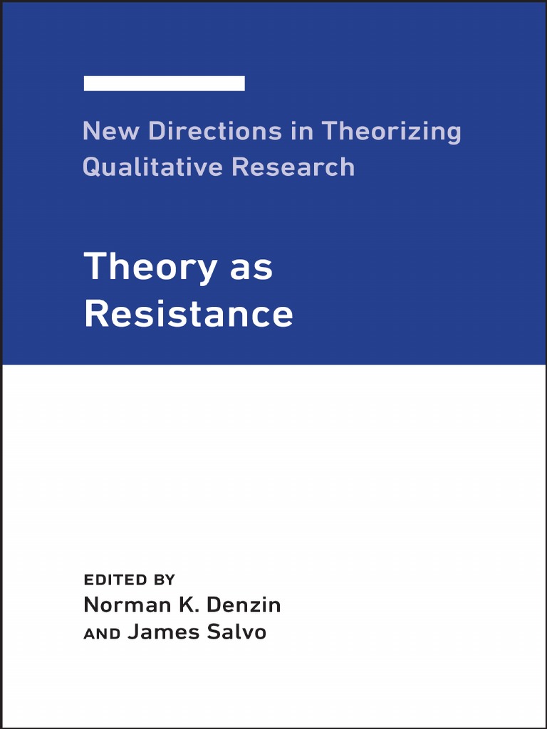 (New Directions in Theorizing Qualitative Research) Norman K. Denzin ...