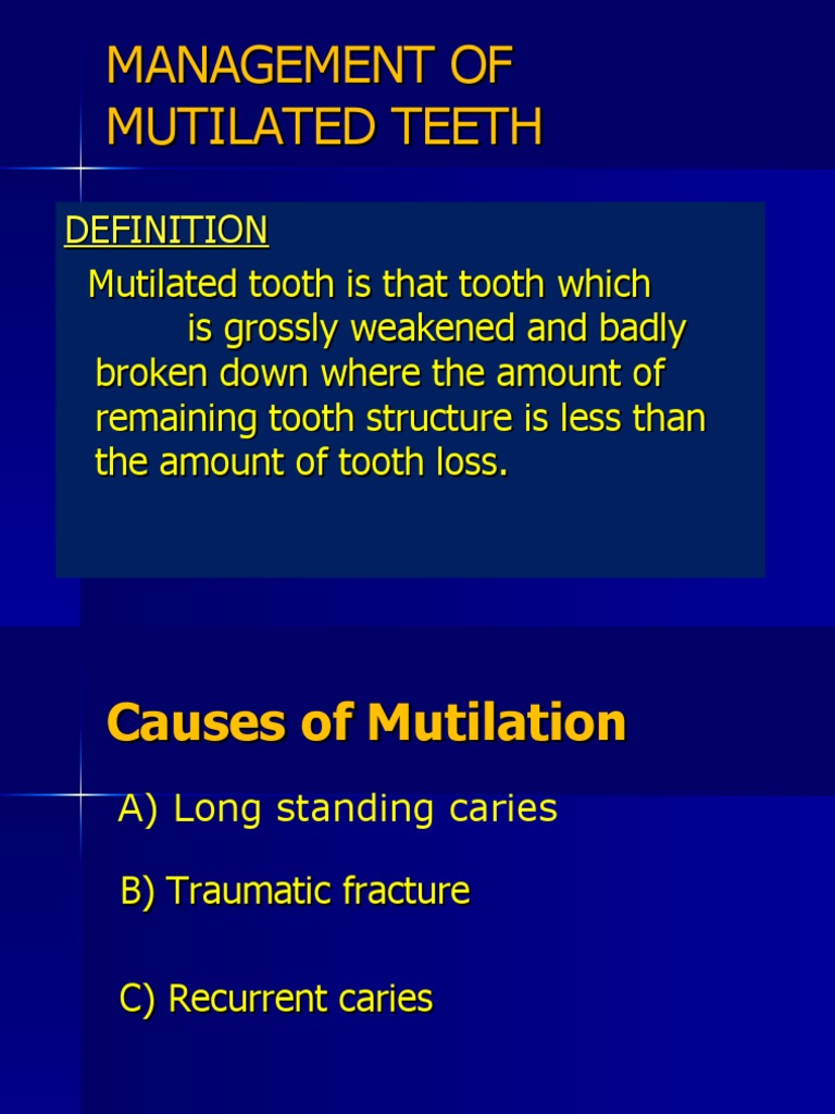 Management of Mutilated Teeth 502 | PDF | Human Tooth | Mouth