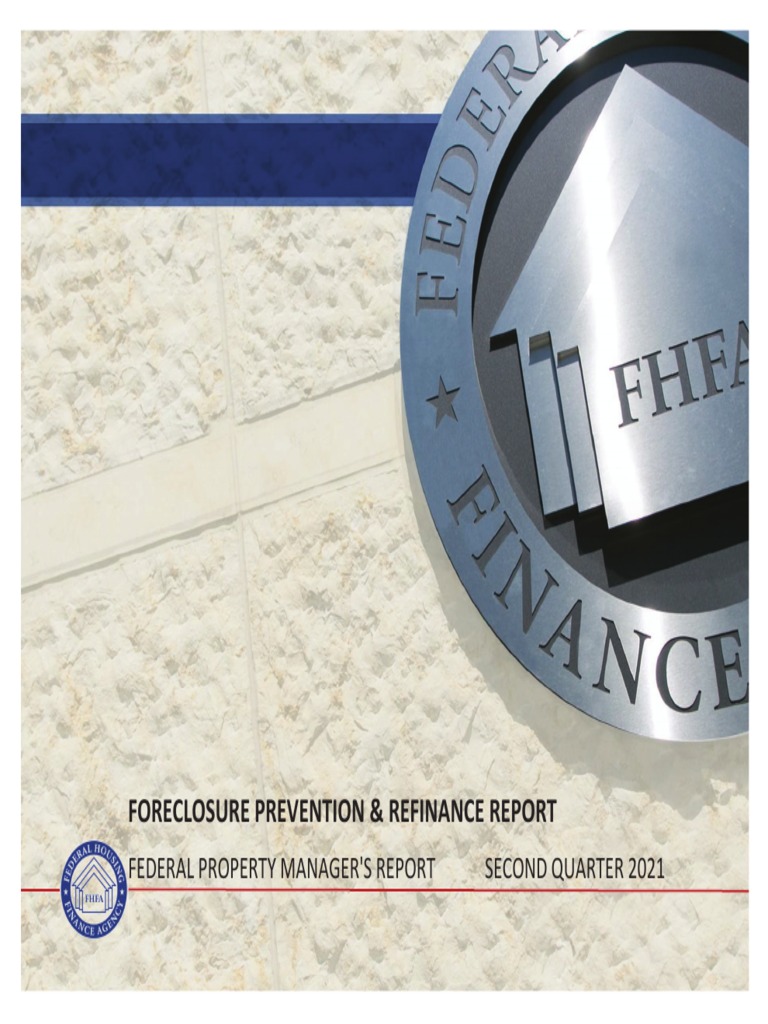 Foreclosure Prevention & Refinance Report: Federal Property Manager'S ...