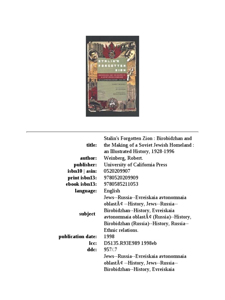 Stalins Forgotten Zion Birobidzhan and The Making of A Soviet Jewish ...