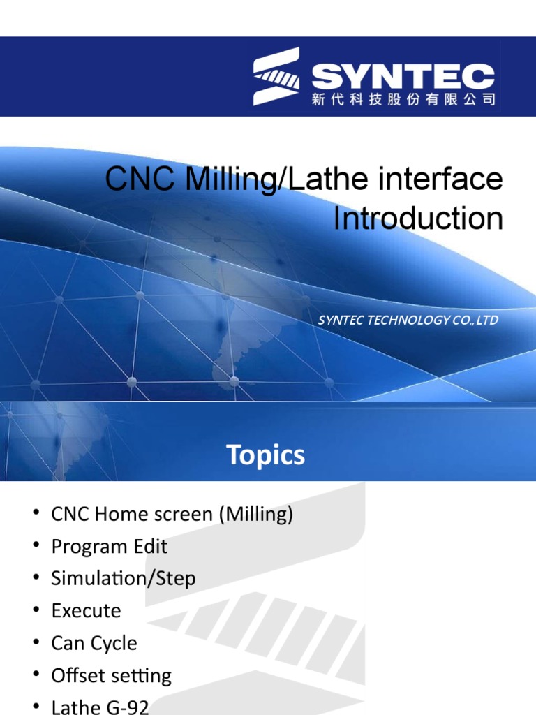 CNC Milling/Lathe Interface: Syntec Technology Co.,Ltd | PDF ...