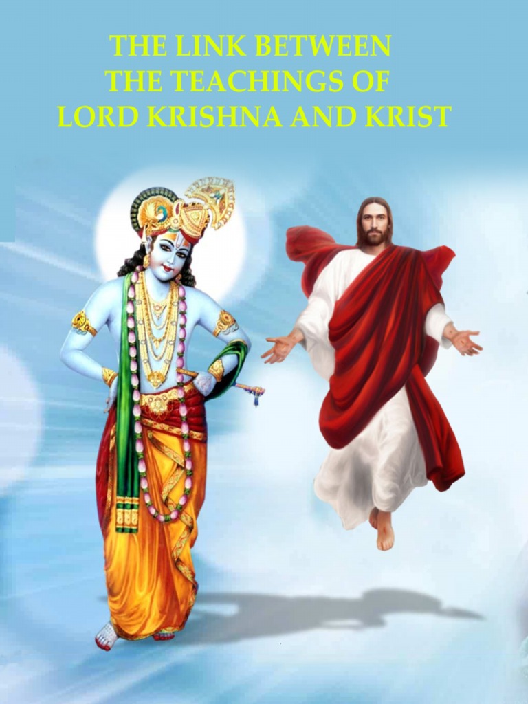 Krishna and Jesus: Teachings Compared | PDF | Bhagavad Gita | Eternal ...