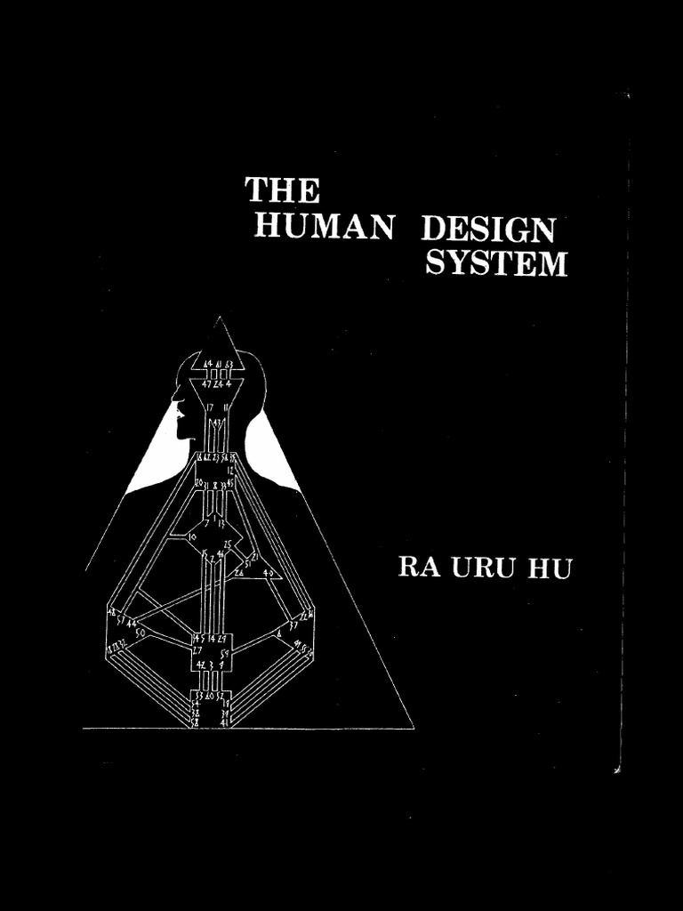 Ra Uru Hu - Human Design System (The Black Book) | PDF