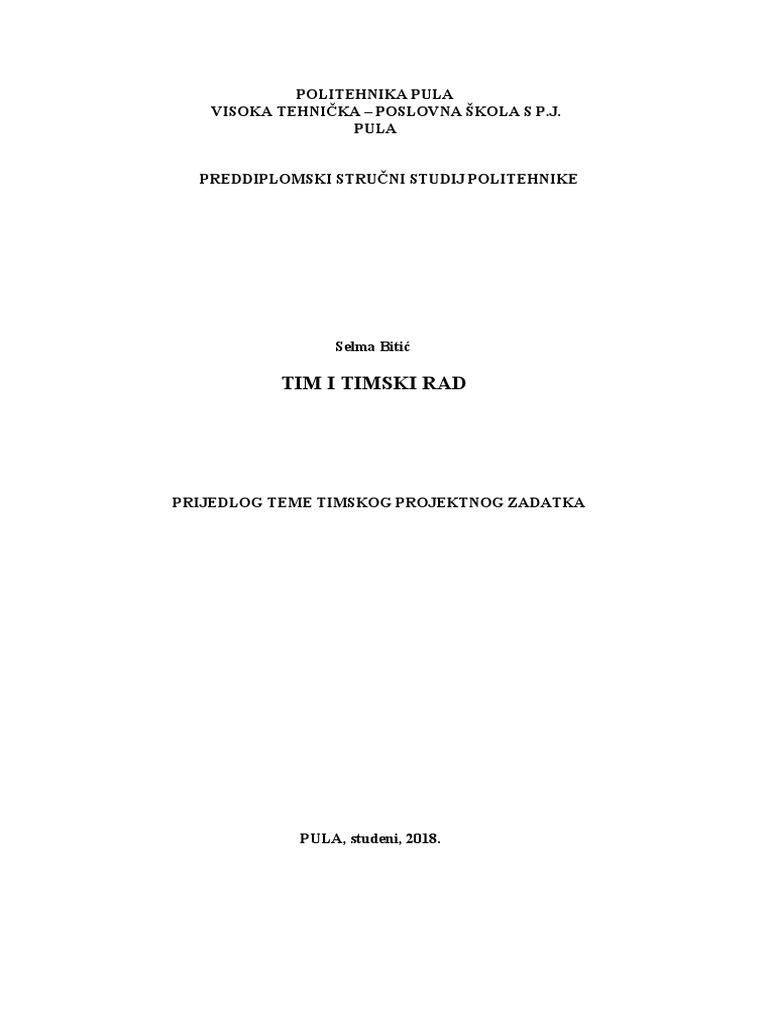 Tim I Timski Rad: Politehnika Pula Visoka Tehnička - Poslovna Škola S P ...