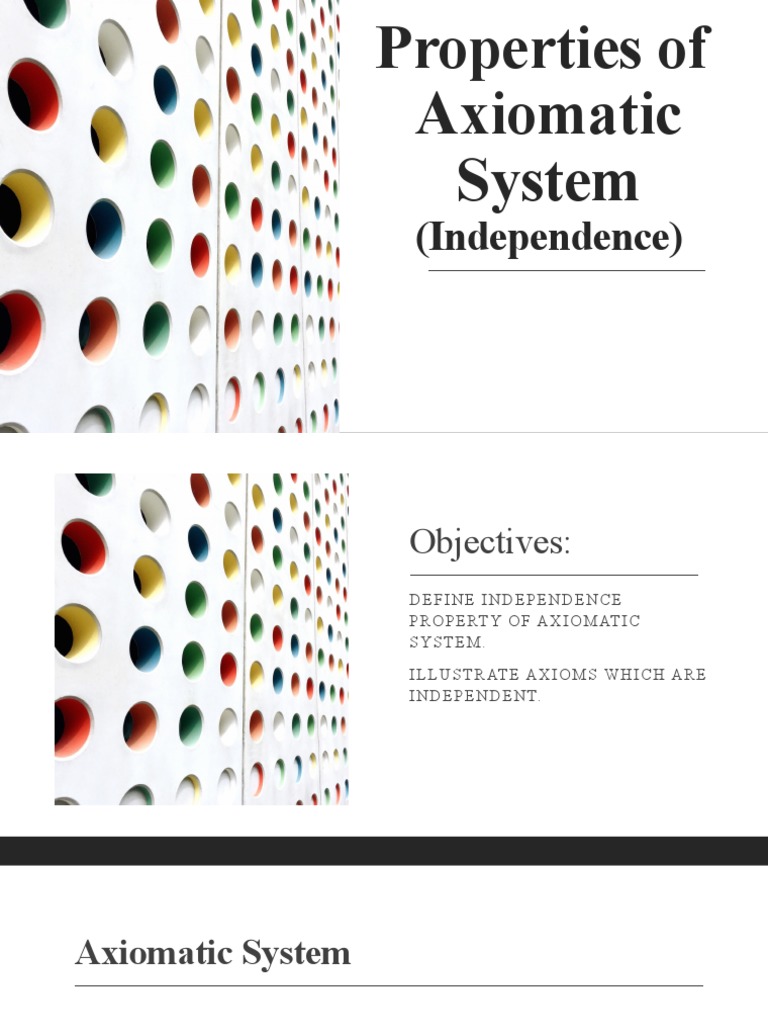 Properties of Axiomatic System | PDF | Axiom | Metalogic