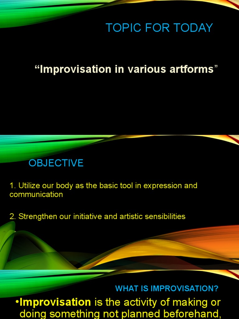 Improvisation Across Art Forms | PDF | Improvisation | Improvisational ...