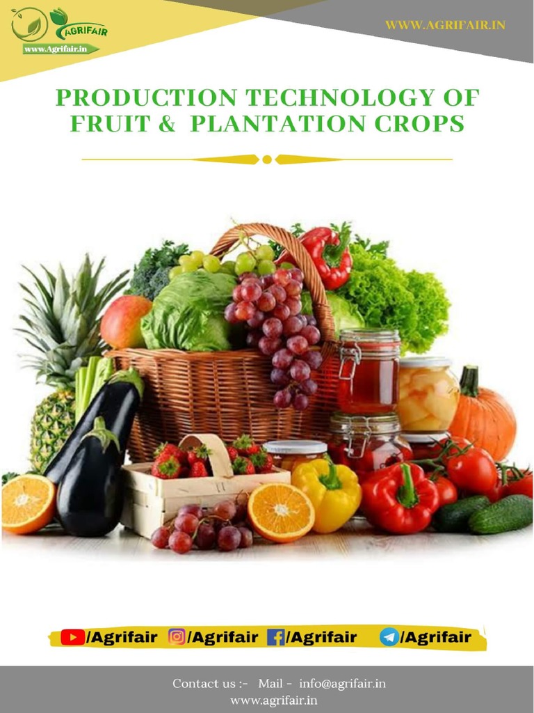 Production Technology of Fruit and Plantation Crops | PDF | Agriculture ...