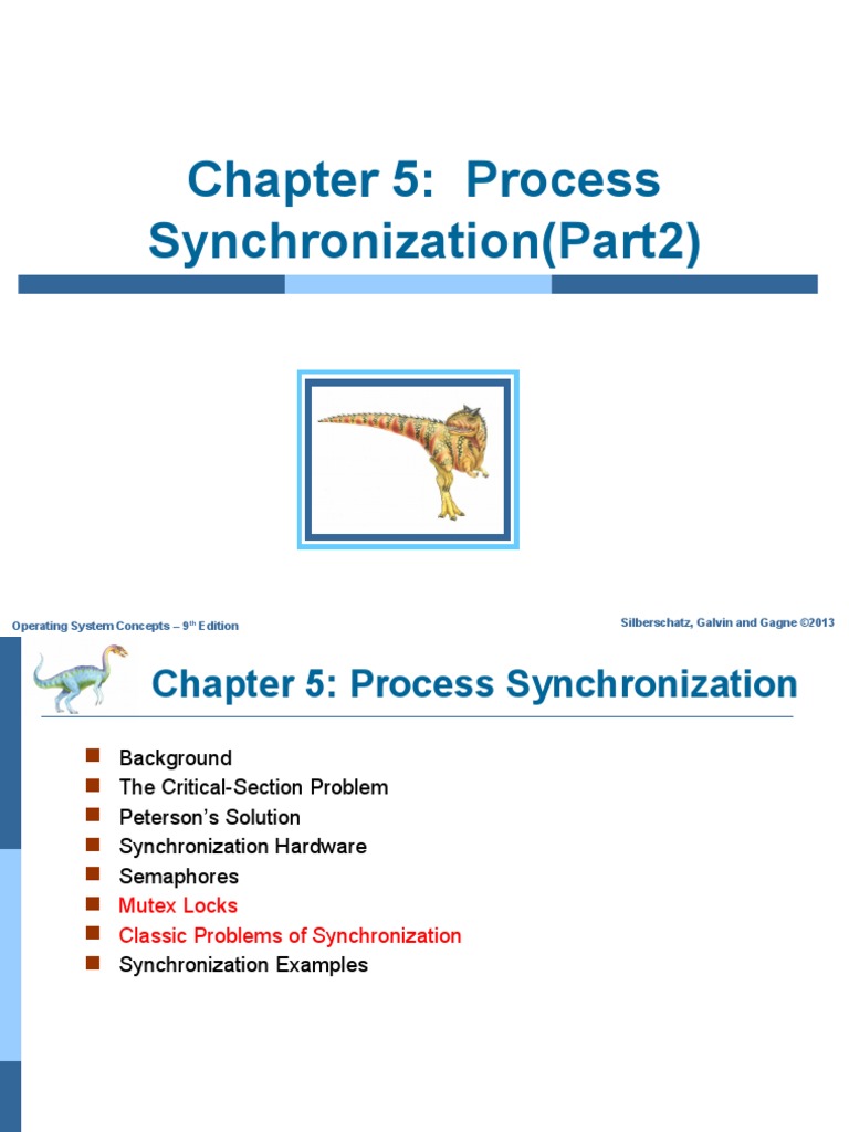 Chapter 5 Process Synchronization Part2 Silberschatz Galvin And Gagne ©2013 Operating