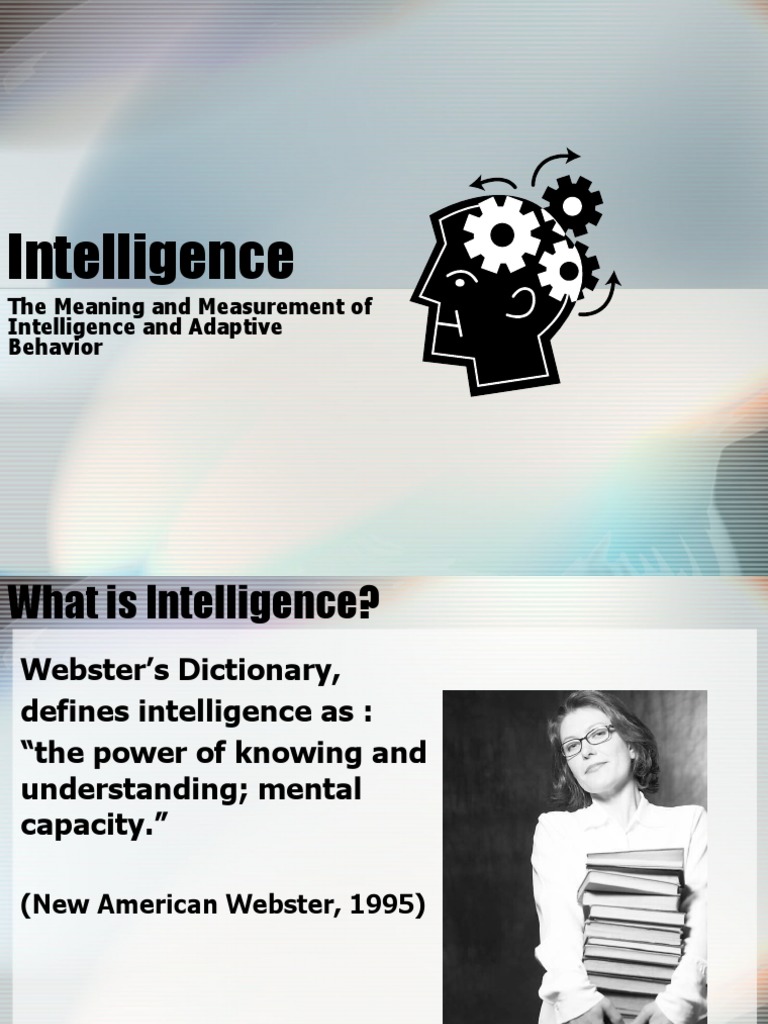 Intelligence: The Meaning and Measurement of Intelligence and Adaptive ...