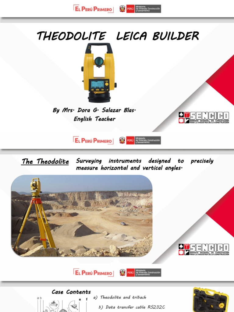 Theodolite Leica Builder: by Mrs. Dora G. Salazar Blas. English Teacher ...