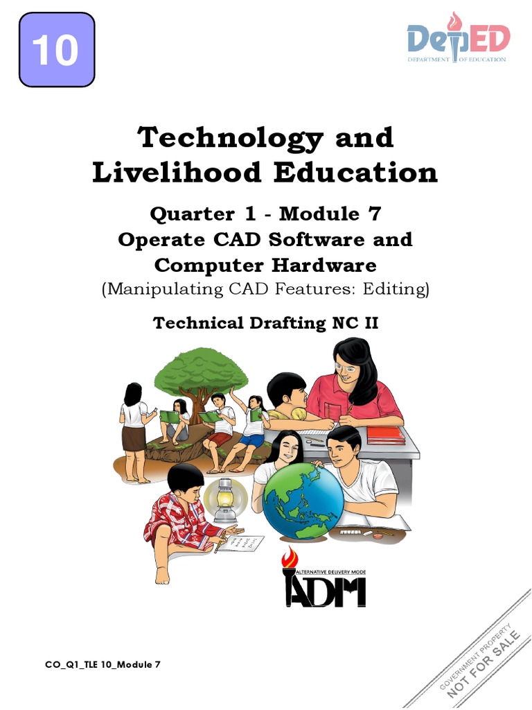 Technology and Livelihood Education: Quarter 1 - Module 7 Operate CAD ...