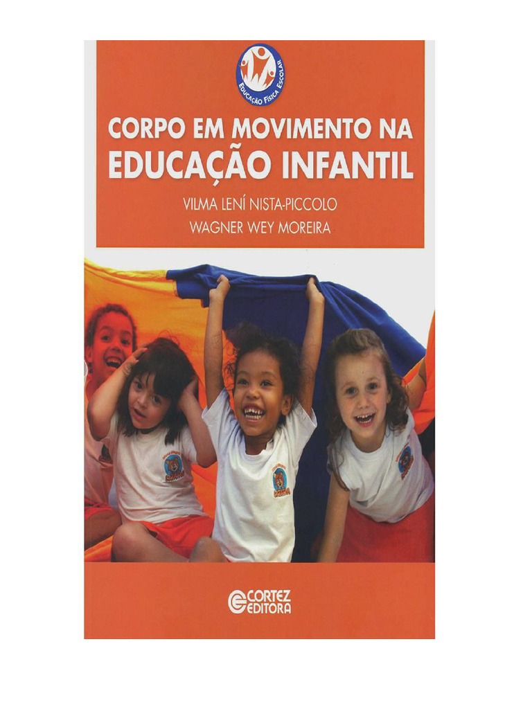 Corpo em Movimento Na Educação Infantil, Vilma Leni-1 | PDF