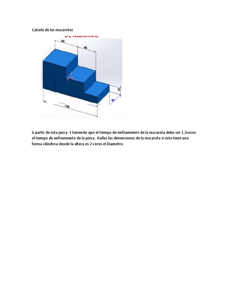 Cálculo de dimensiones de mazarota | PDF | Métodos y materiales de ...