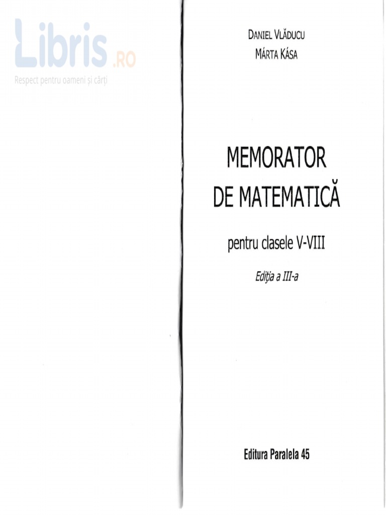 Memorator de Matematica - Clasele 5-8 - Daniel Vladucu, Marta Kasa | PDF