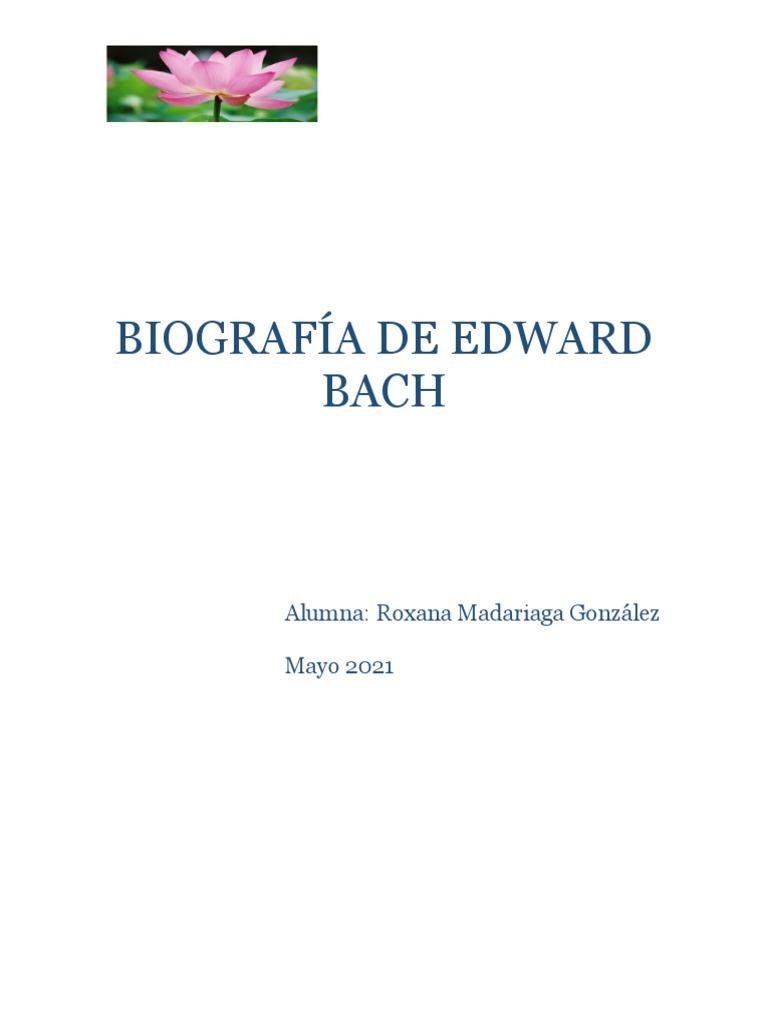 Biografía de Edward Bach | PDF | Homeopatía | Medicina