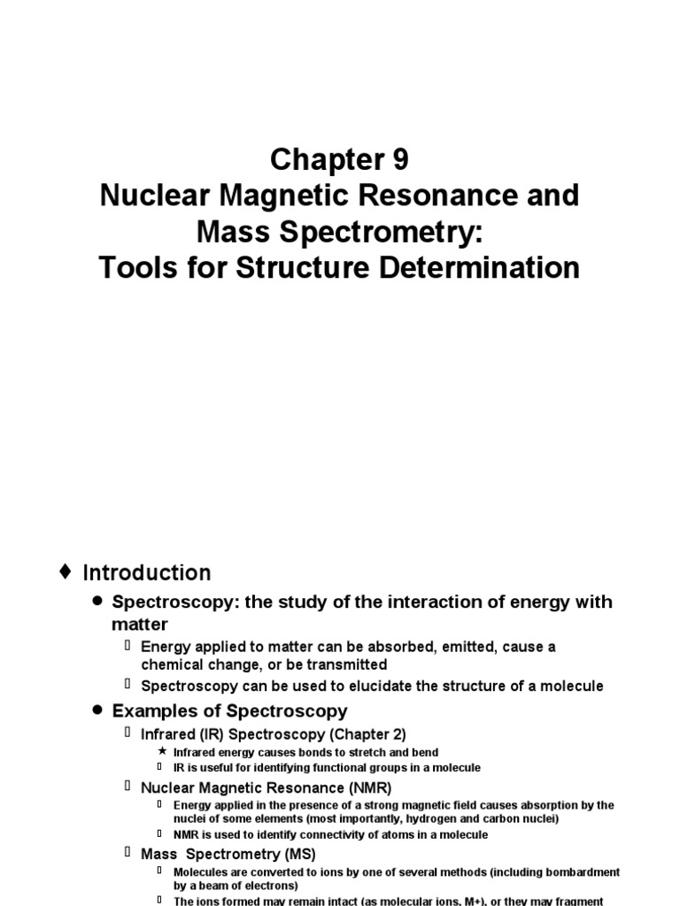 Ch09-Nuclear Magnetic Resonance and Mass Spectrometry | PDF | Nuclear ...