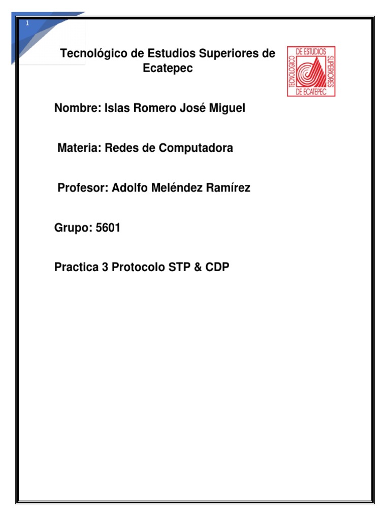 Practica 3 Protocolo STP & CDP | PDF | Enrutador (Computación) | Arquitectura de Computadores